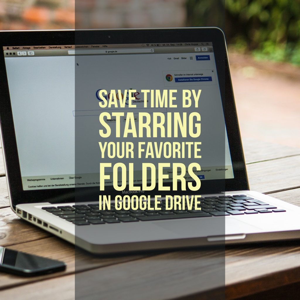 Save time by starring your favorite folders in Google Drive – Eduk8me