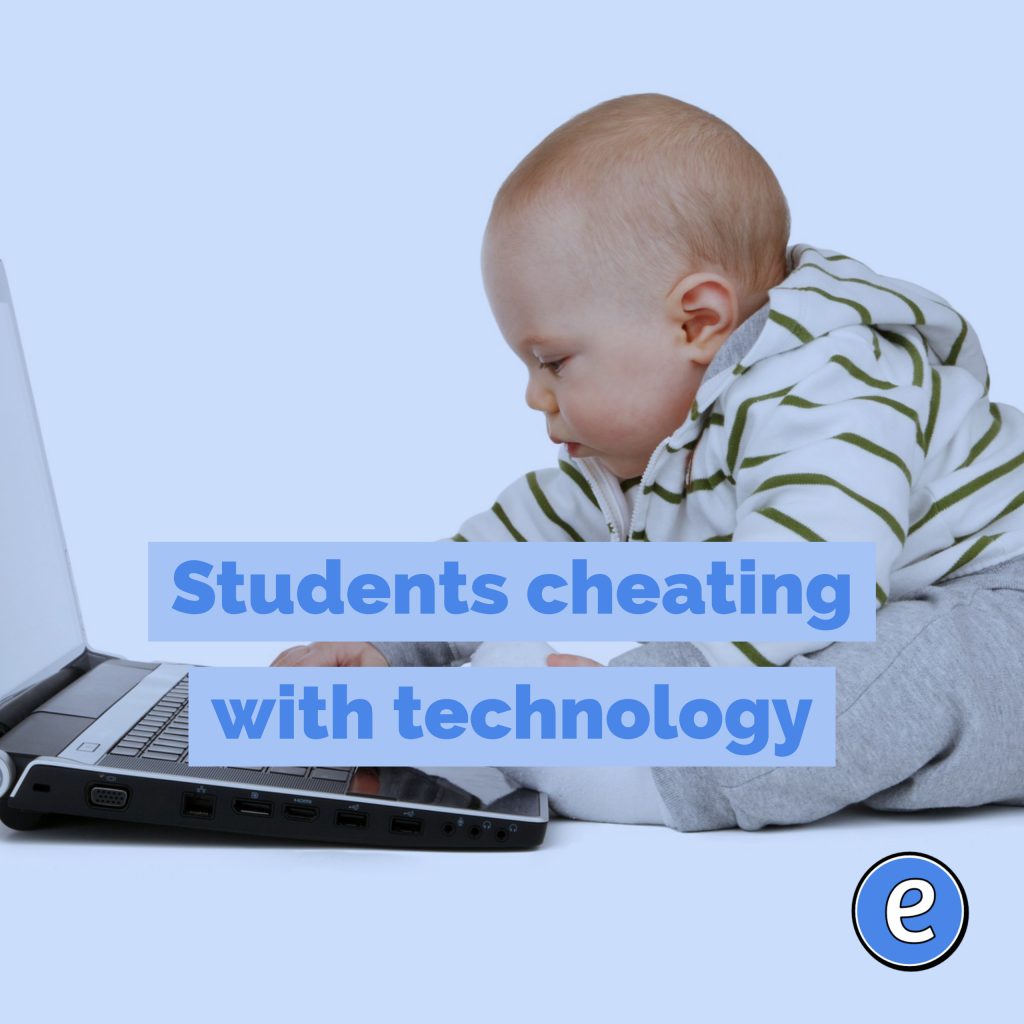 Students cheating with technology – Eduk8me