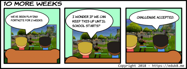 {Comic} 10 More Weeks – #Eduk8me