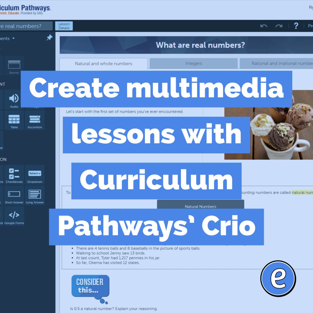 Create multimedia lessons with Curriculum Pathways’ Crio – Eduk8me
