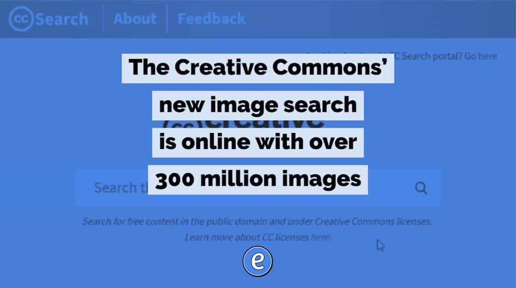 The Creative Commons’ new image search is online with over 300 million ...
