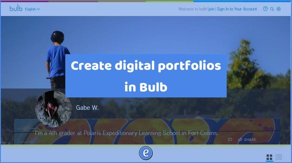 Create digital portfolios in Bulb – Eduk8me