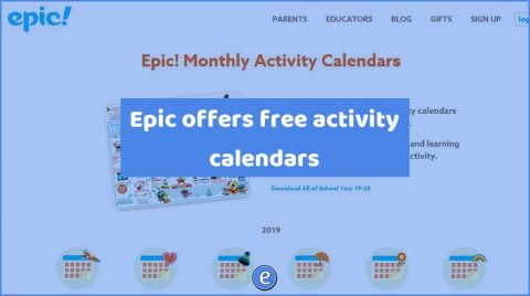 Epic offers free activity calendars – Eduk8me